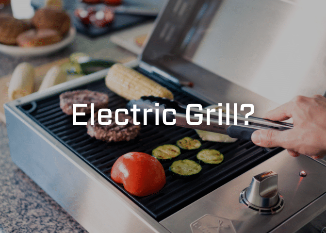 Why Choose a Kenyon Electric Grill? - Kenyon