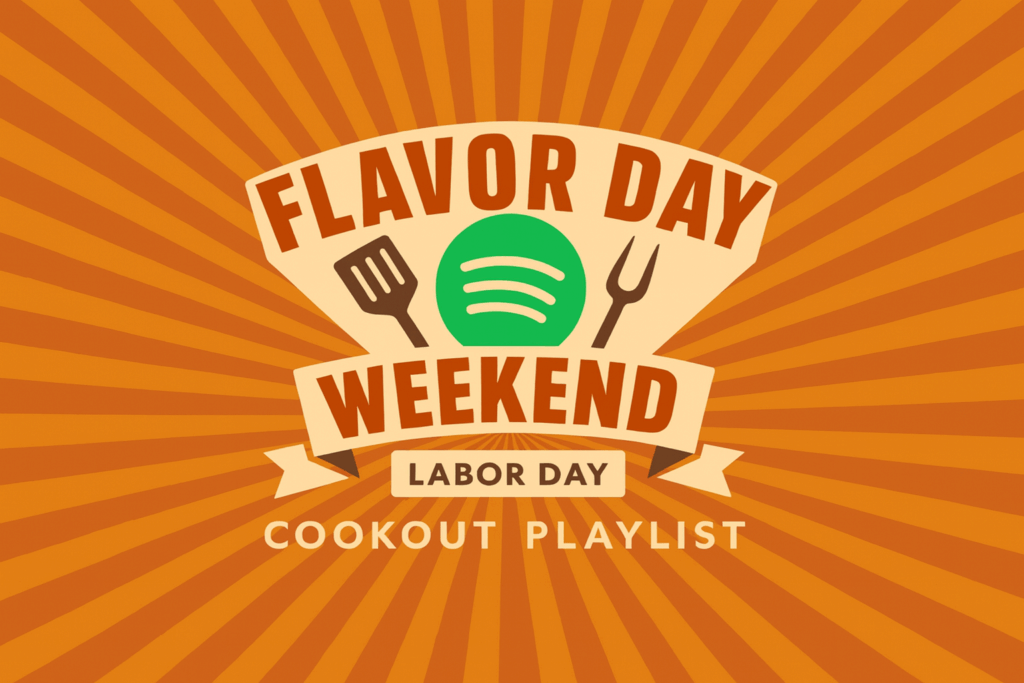 Flavor Day Weekend: Your Labor Day Cookout Playlist - Kenyon